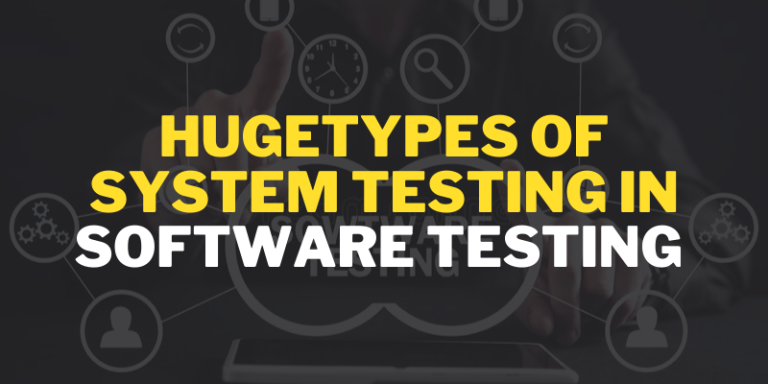 Types Of System Testing in Software Testing | Types Of Testing